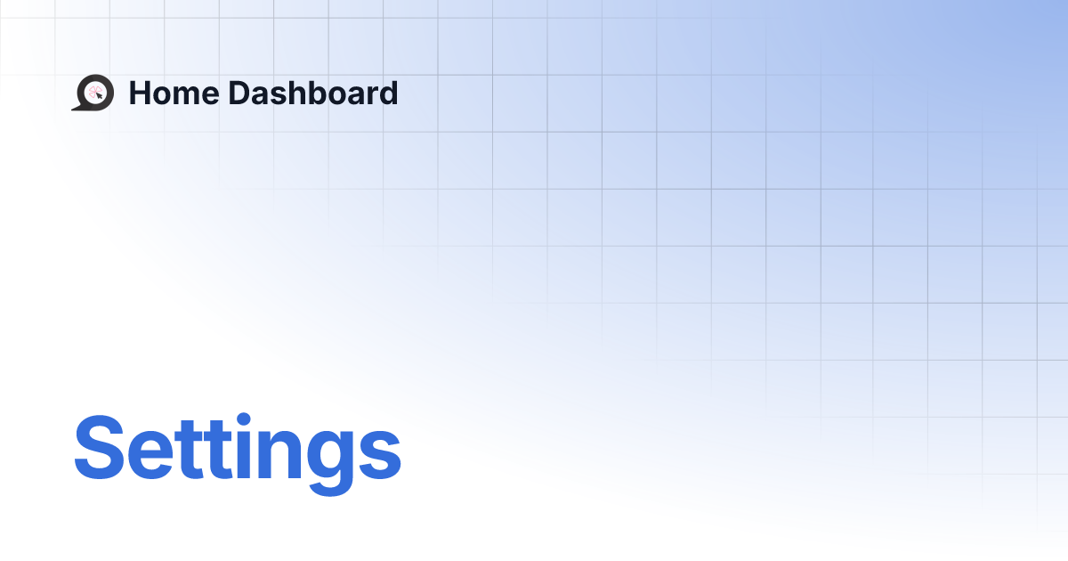 Settings | Home Dashboard