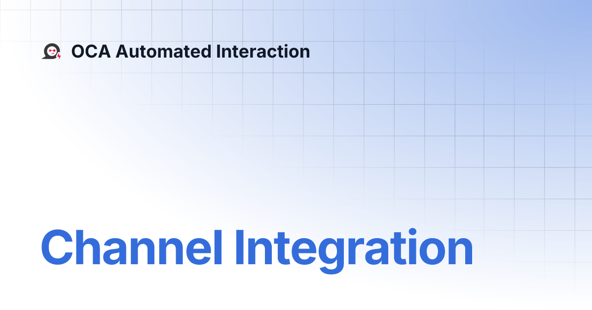 Integration | OCA Automated Interaction