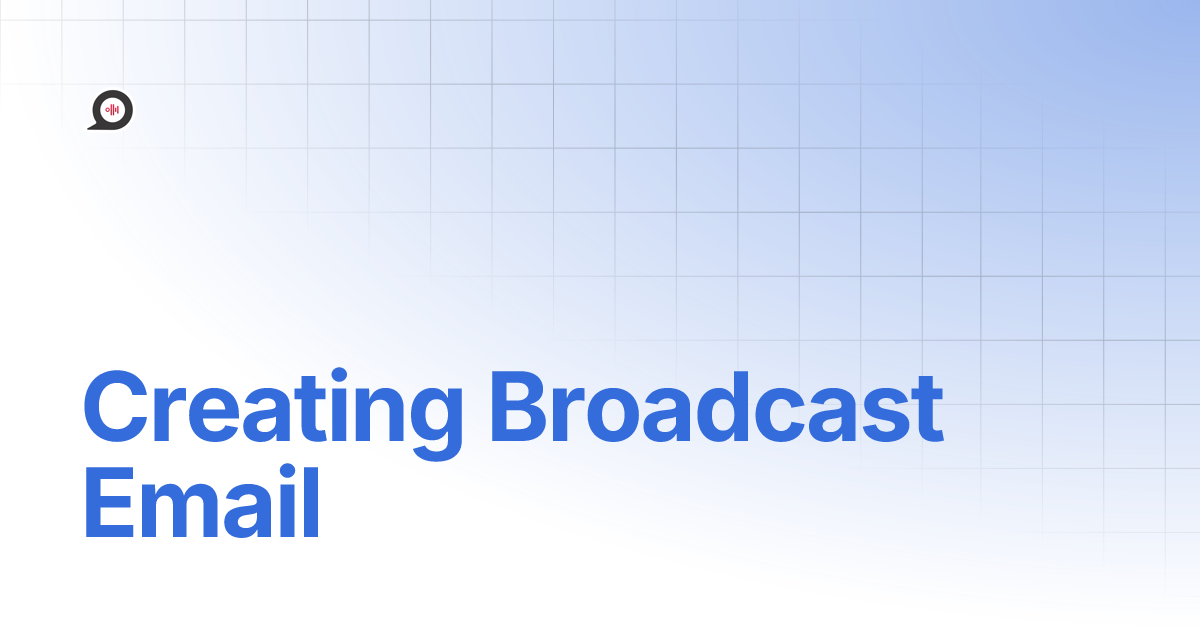 Creating Broadcast Email | OCA Blast