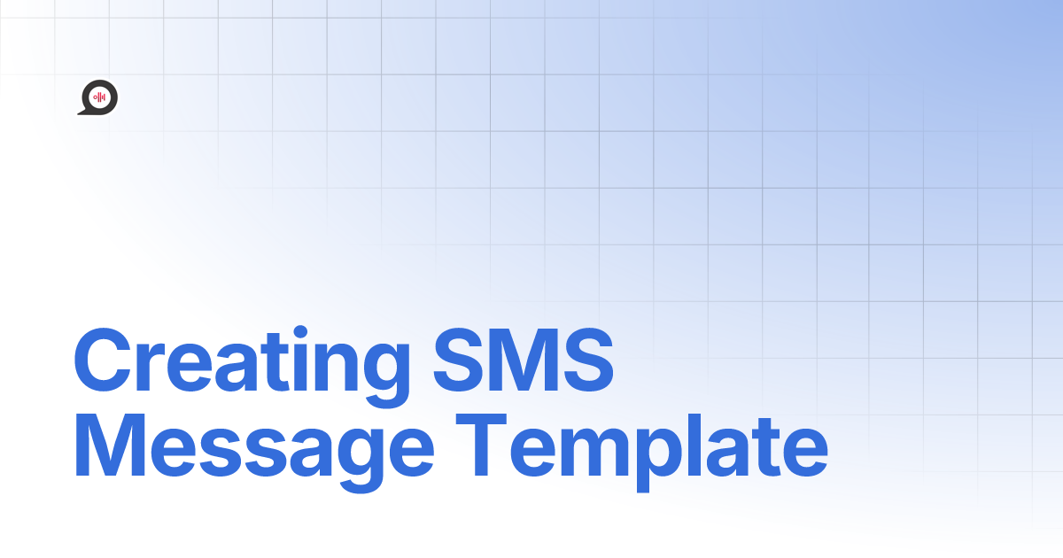 Creating SMS Message Template | OCA Blast