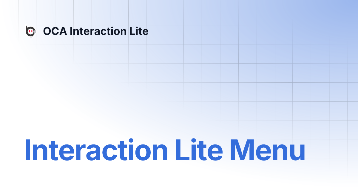 Interaction Lite Menu | OCA Interaction Lite