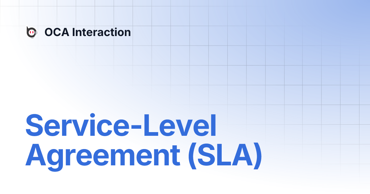Service-Level Agreement (SLA) | OCA Interaction