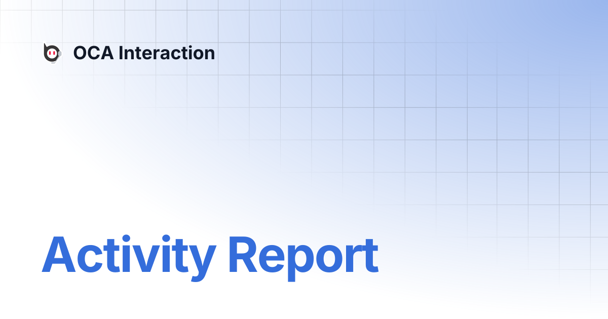 Activity Report | OCA Interaction