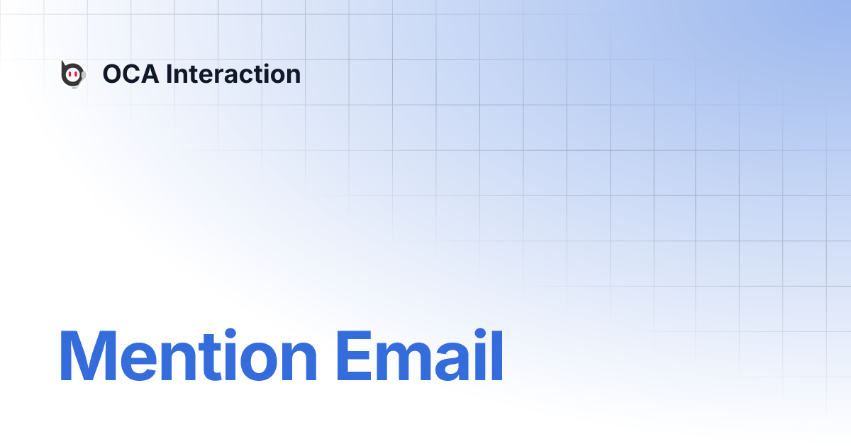 Mention Email | OCA Interaction