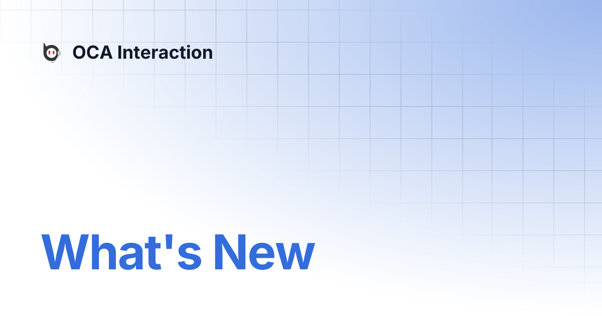 What's New | OCA Interaction